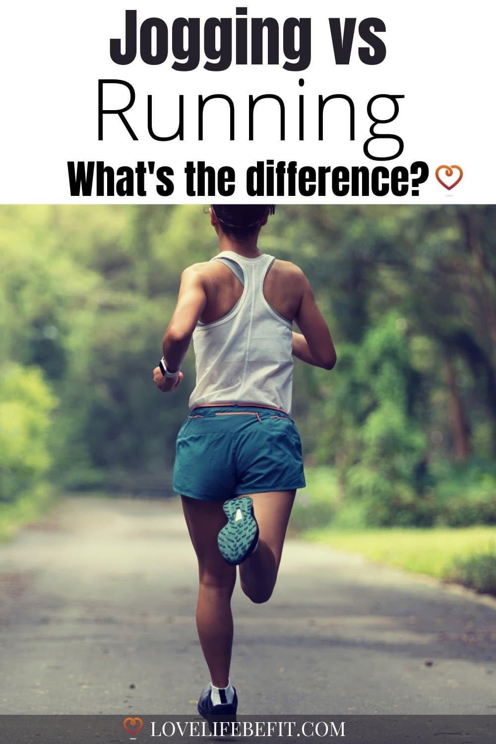 Jogging vs Running: What's The Difference + How To Get Started - Love ...