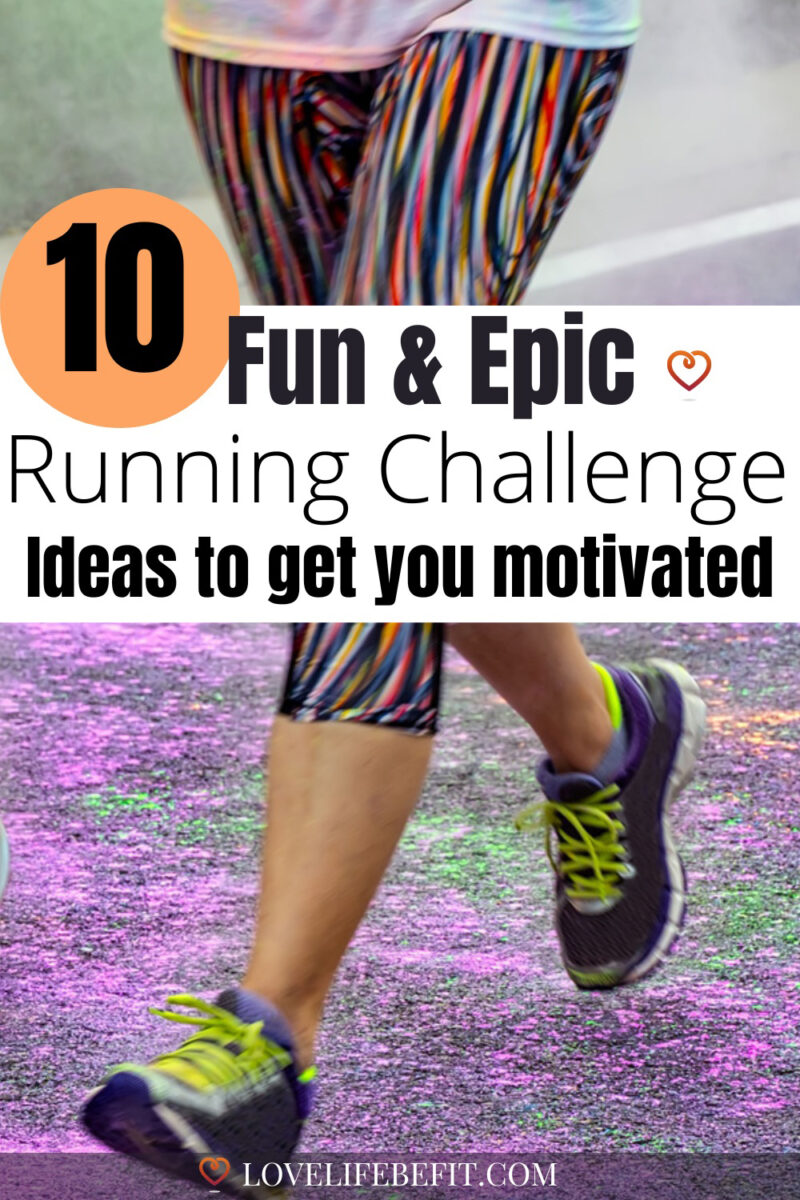 10 Fun & Epic 30-Day Running Challenge Ideas - Love Life Be Fit