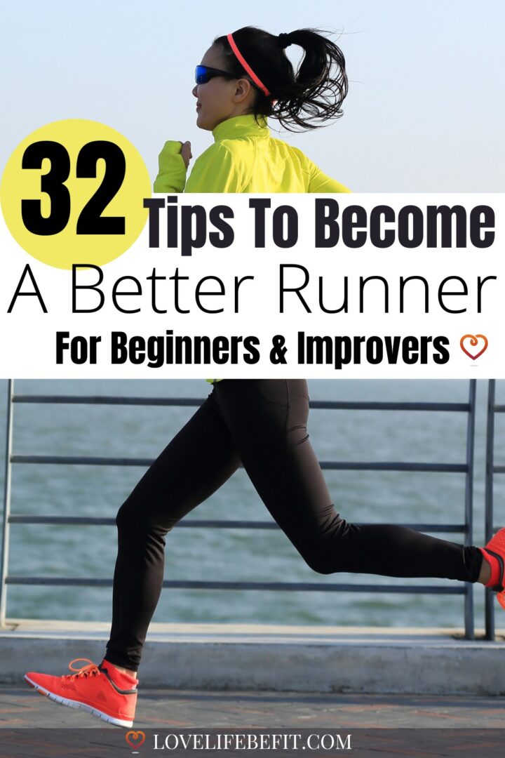 How To Become A Better Runner (For Beginners & Improvers) - Love Life ...