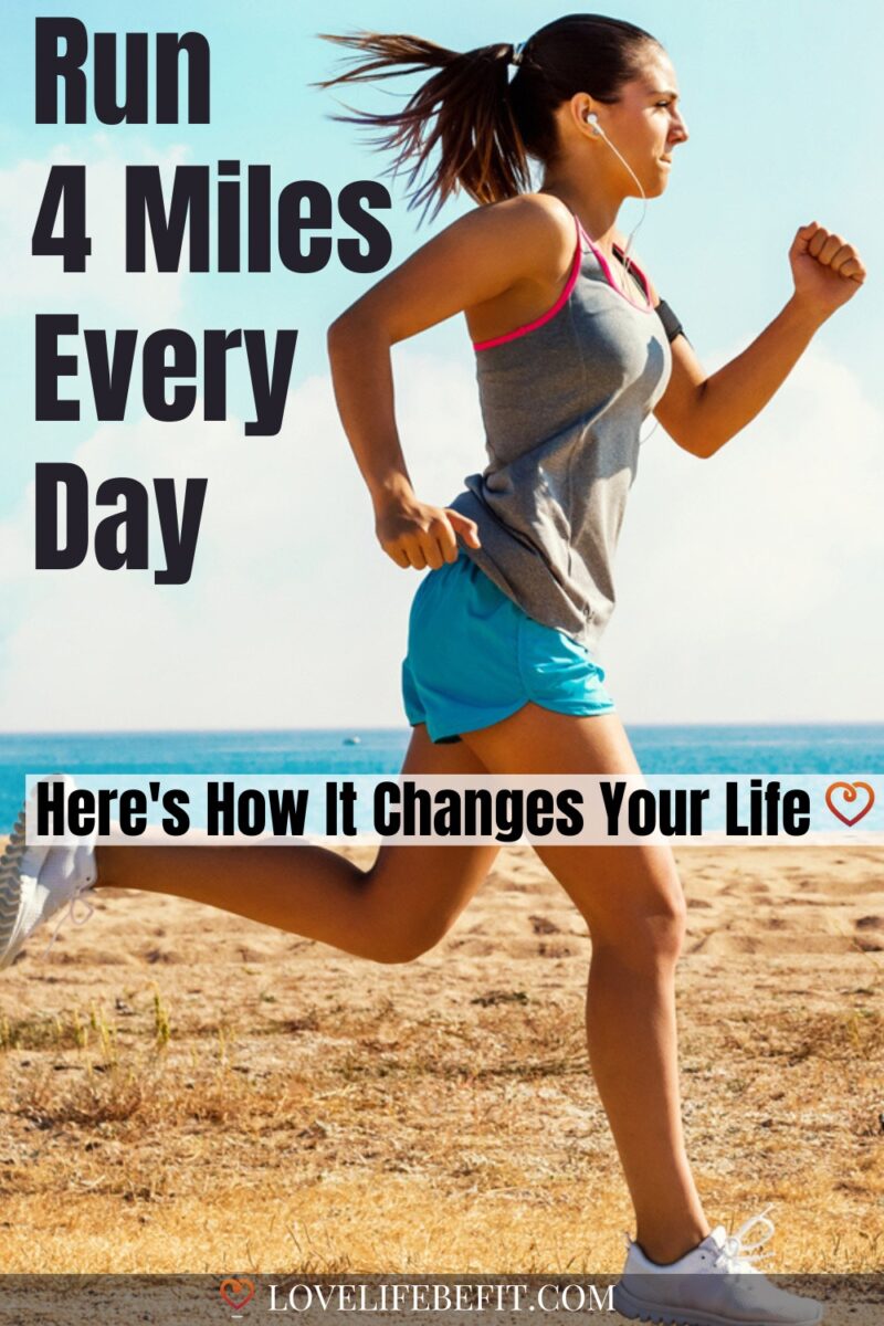Running 4 Miles A Day For A Month: Your Body Transformation - Love Life ...