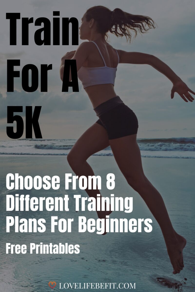 How To Train For A 5K (The Easy Way) + 5K Training Plan - Love Life Be Fit