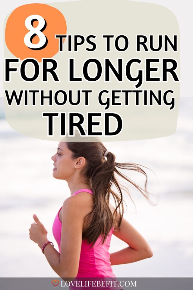 How To Run Without Getting Tired (Go Longer Running Tips)