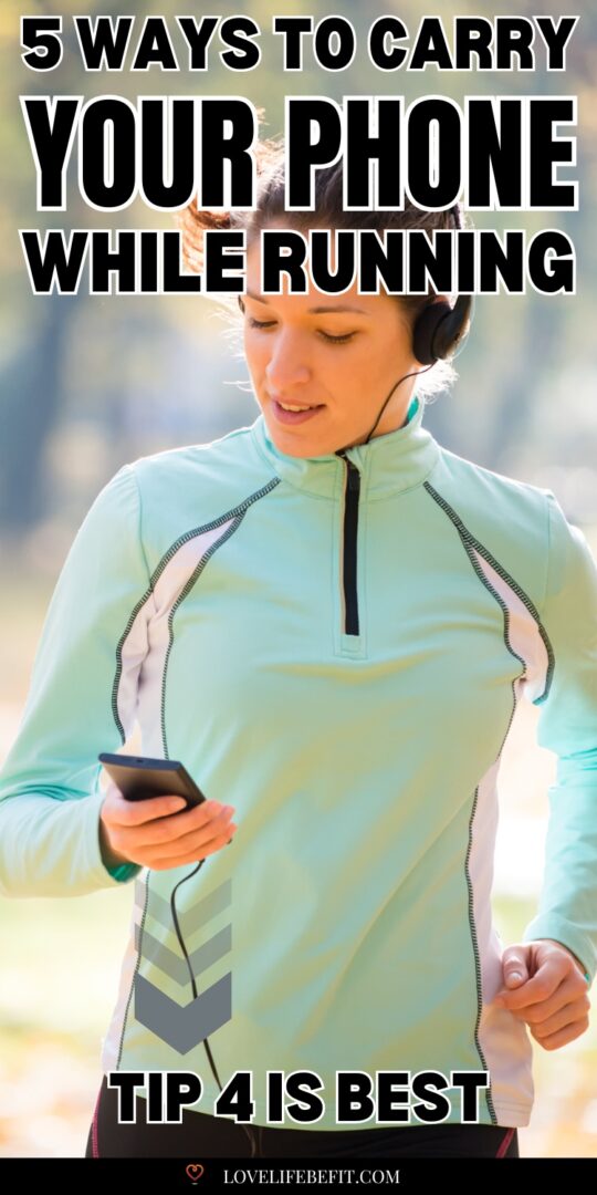 Where To Put Your Phone While Running (Carrying A Cell Phone)